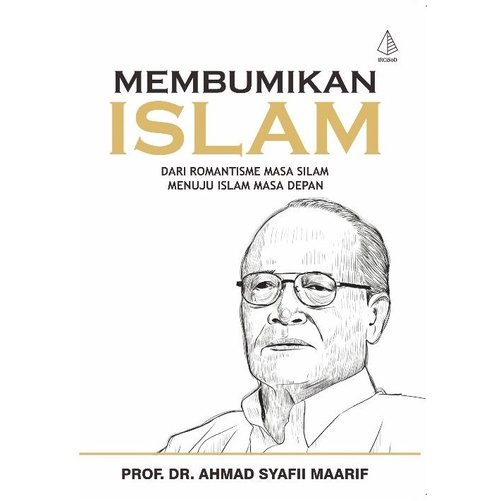 Jual [ORI] BUKU MEMBUMIKAN ISLAM - Prof. Dr. Ahmad Syafii Maarif ...