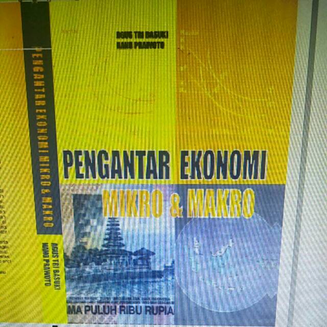 Jual Pengantar ekonomi mikro dan makro by agus tri basuki | Shopee Indonesia