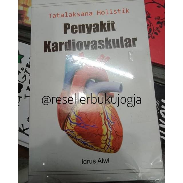 Jual Buku ORI - Buku Penyakit Kardiovaskular - Tatalaksana Holistik Idrus Alwi | Shopee Indonesia