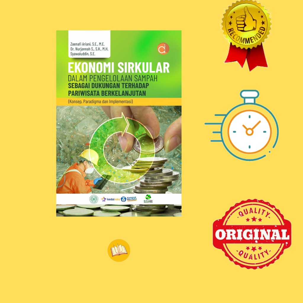 Jual Buku Ekonomi Sirkular Dalam Pengelolaan Sampah Sebagai Dukungan Terhadap Pariwisata ...