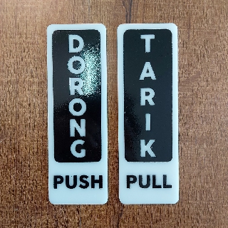 Jual SIGN DORONG TARIK UKT PINTU/SIGN PUSH PULL / TULISAN DORONG TARIK ...