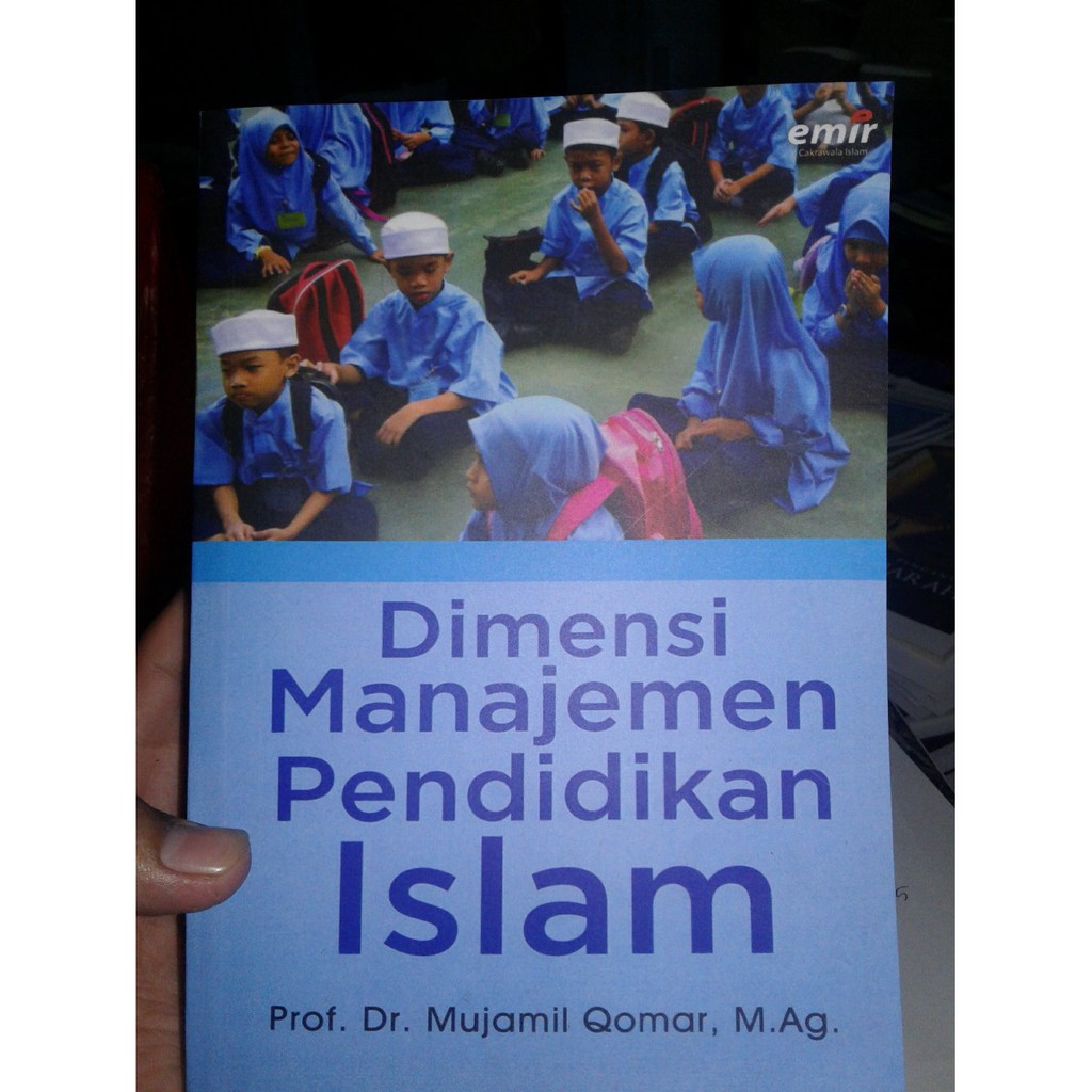 Jual Dimensi manajemen pendidikan islam - Mujamil Qomar | Shopee Indonesia