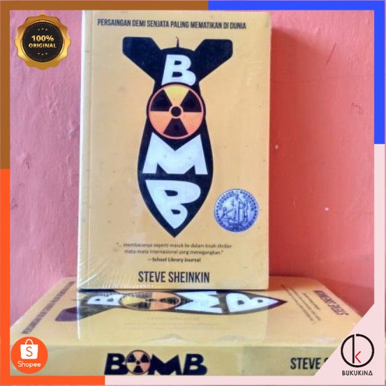 Jual [ORIGINAL BOOKS] Bomb: Persaingan Demi Senjata Paling Mematikan di ...