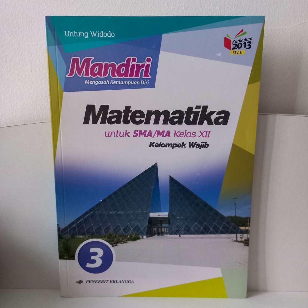 Jual Buku Paket Cetak Mandiri Pelajaran Matematika Kelompok Wajib Kelas 12 Penerbit Erlangga K13 ...