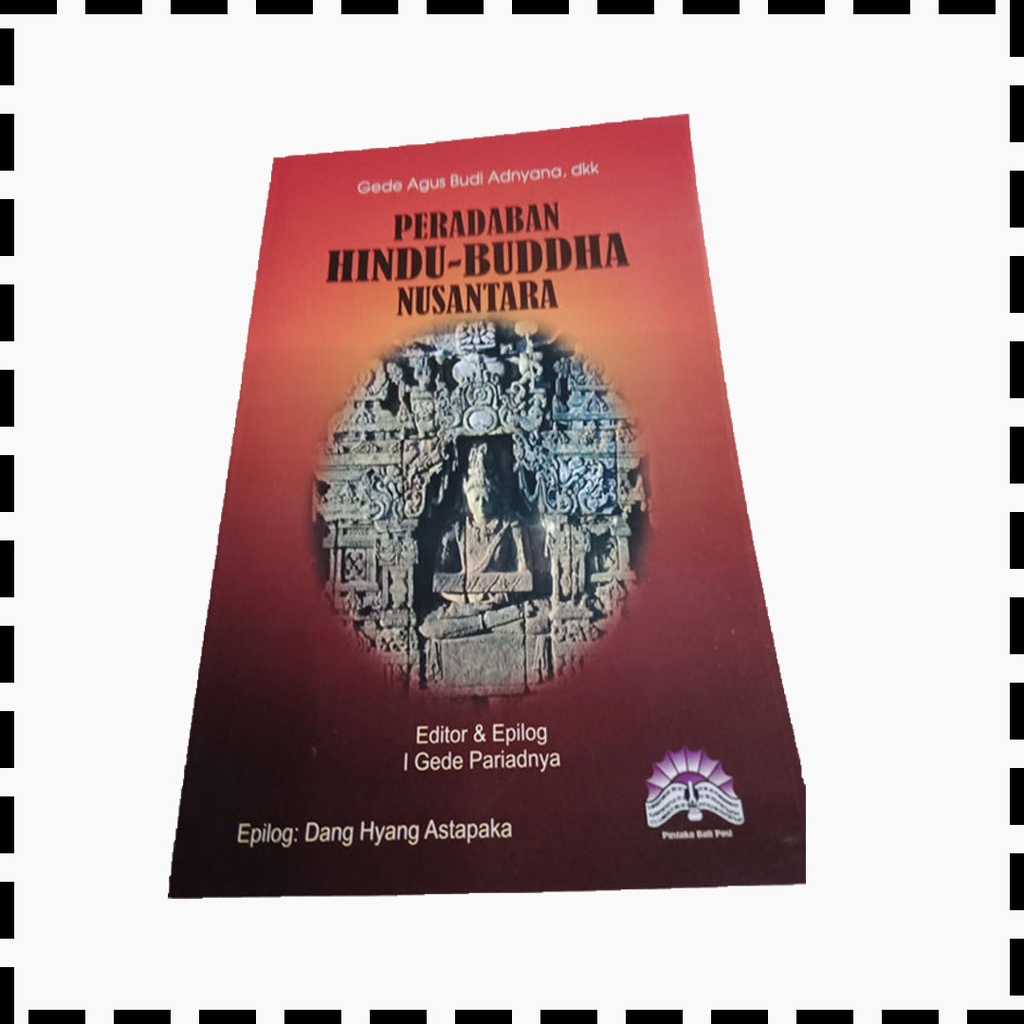 Jual Buku Peradaban Hindu Buddha Nusantara Agama Hindu Gede Agus Budi ...
