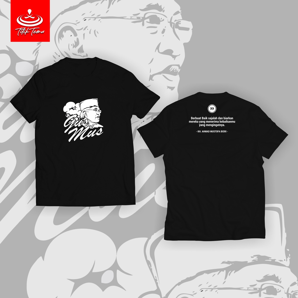 Jual Kaos Titik Temu - GUS MUS | KAOS GUS MUS | Kaos Premium High ... Jual Kaos Titik Temu - GUS MUS | KAOS GUS MUS | Kaos Premium High ...