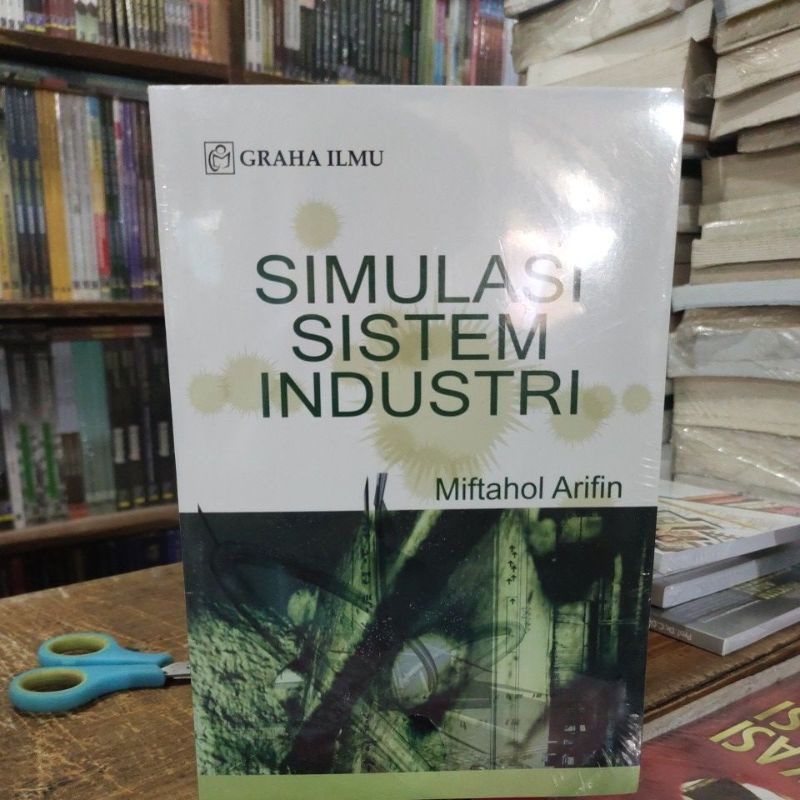 Jual Buku SIMULASI SISTEM INDUSTRI KARANGAN MIFTAHOL ARIFIN | Shopee ...