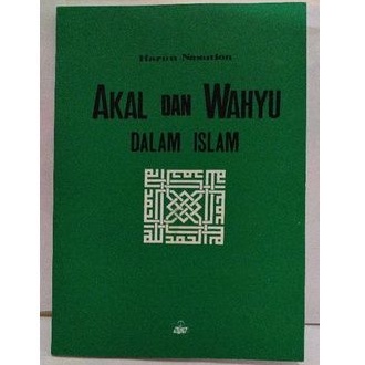 Jual Akal Dan Wahyu dalam Islam - Harun Nasution - NR | Shopee Indonesia