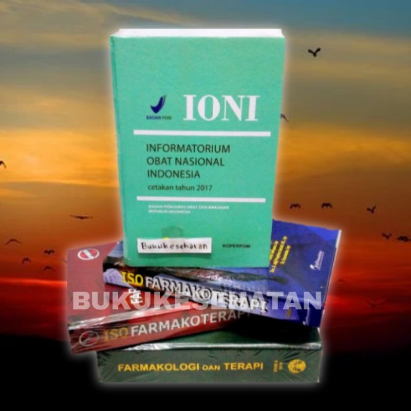 Jual BUKU FARMASI IONI, OBAT² PENTING(O OP),FARMAKOLOGI ( FARTER) , ISO ...