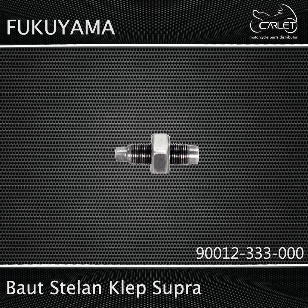 Jual Fukuyama Baut Stelan Klep Smash / Titan / Shogun / Supra / Jupiter ... Jual Fukuyama Baut Stelan Klep Smash / Titan / Shogun / Supra / Jupiter ...