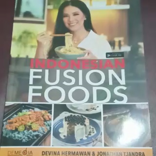 Jual BRAND NEW BUKU RESEP FUSION FOODS BAHASA INDONESIA - BY DEVINA ...