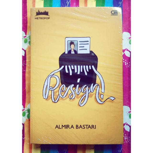 Jual Buku Bacaan Novel Terlaris Resign by Almira Bastari Indonesia ...
