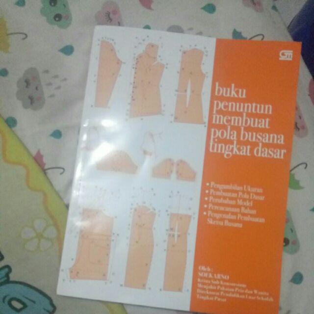 Buku Belajar Menjahit " Buku Penuntun Membuat Pola Busana Tingkat Dasar | Shopee Indonesia