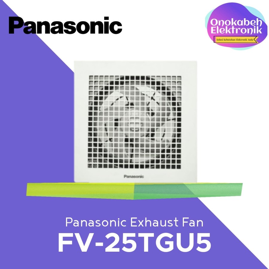Jual EXHAUST VENTILING FAN PANASONIC FV 25TGU5 W FAN / FV-25TGU5-W ...
