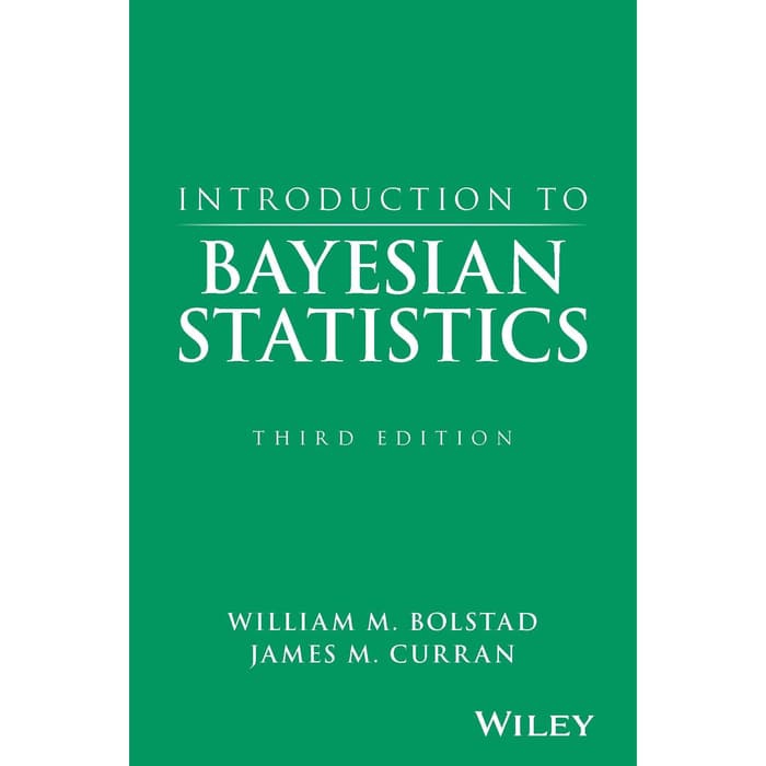 Jual BUKU - INTRODUCTION TO BAYESIAN STATISTICS 3e | Shopee Indonesia Jual BUKU - INTRODUCTION TO BAYESIAN STATISTICS 3e | Shopee Indonesia