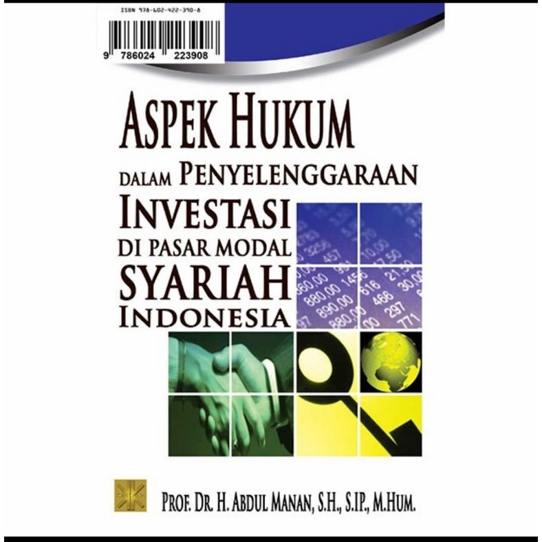 Jual BUKU ASPRK HUKUM DALAM PENYELENGGARAAN INVESTASI DI PASAR MODAL SYARIAH - Abdul Manan ...