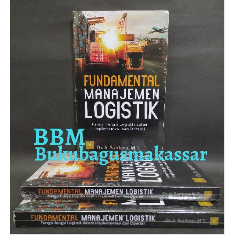 Jual FUNDAMENTAL MANAJEMEN LOGISTIK | Shopee Indonesia