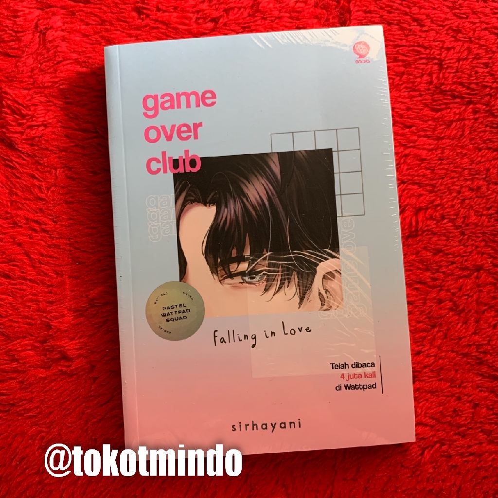 Novel GAME OVER CLUB : FALLING IN LOVE (Sirhayani) FREE BUBBLEWRAP ...
