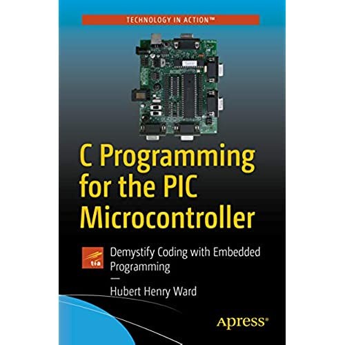 Jual JUAL BUKU C Programming for the PIC Microcontroller: Demystify ...