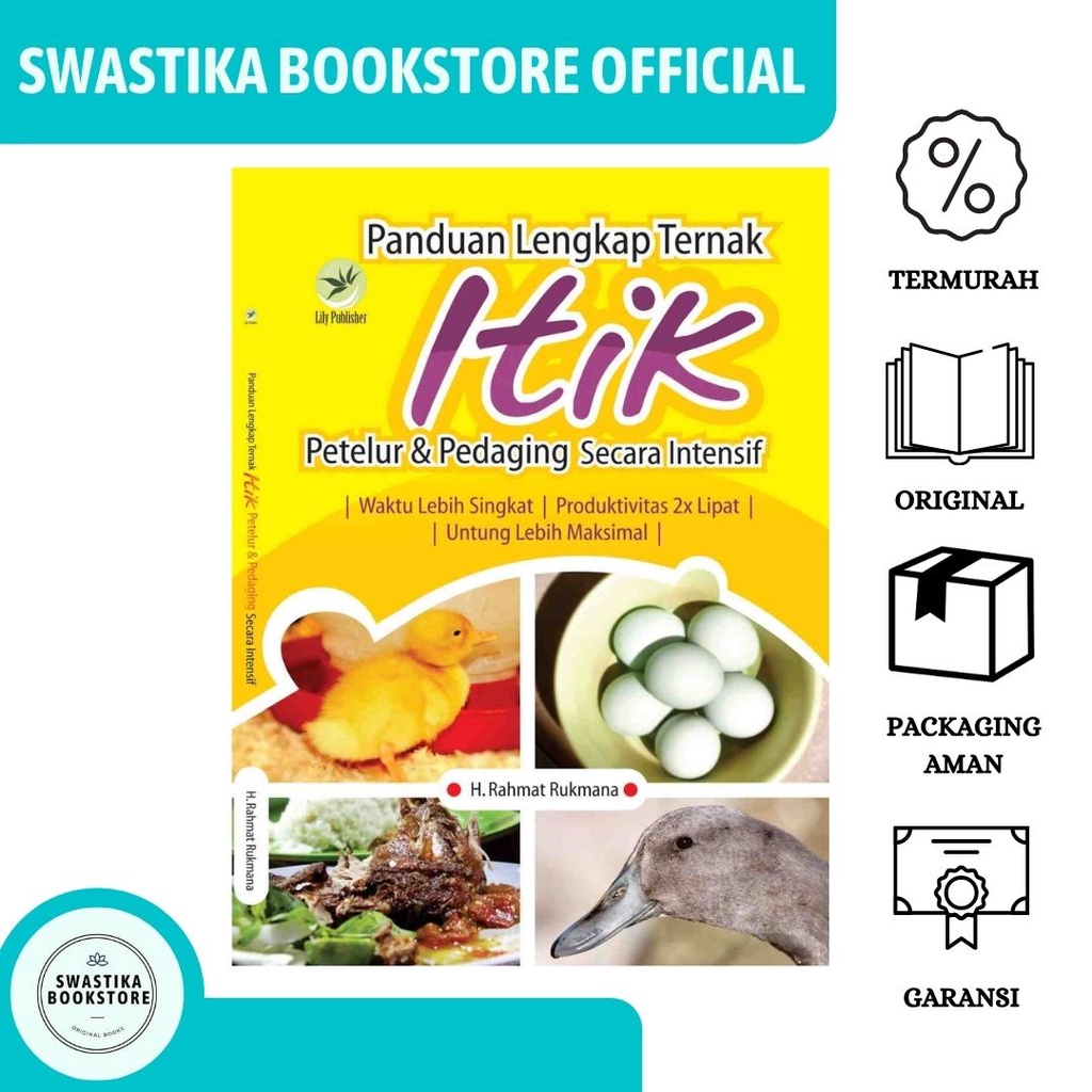 Jual Panduan Lengkap Ternak Itik Petelur dan Pedaging Secara Intensif ...