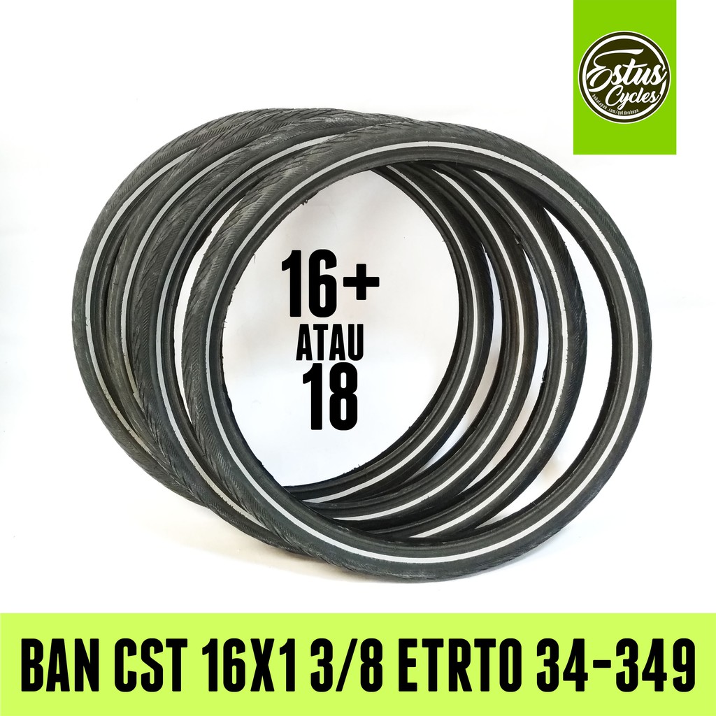 Jual Ban Sepeda CST 18 Inch Ukuran 16X1-3/8 ETRTO 34-349 Lipat 16 Plus Estus Cycles | Shopee ...