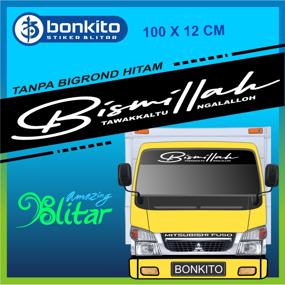 Jual Stiker Truk / Sticker Custom / Stiker Bismillah Sticker Kaca Mobil ...