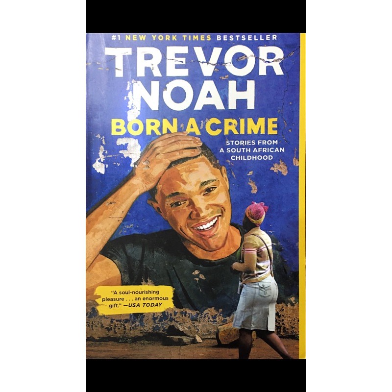 Jual BORN A CRIME - Trevor Noah (PHYSICAL COPY) | Shopee Indonesia