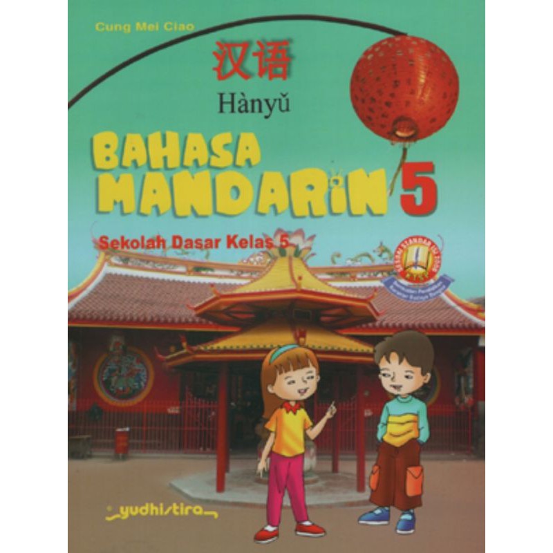 Jual BAHASA MANDARIN 5 SEKOLAH DASAR KELAS 5 | Shopee Indonesia
