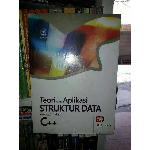 Jual Teori dan Aplikasi Struktur Data Menggunakan C++ by Abdul Kadir (Bonus CD Tutorial ...