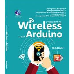Jual Buku Programming Wireless Untuk Arduino + cd - Abdul Kadir | Shopee Indonesia