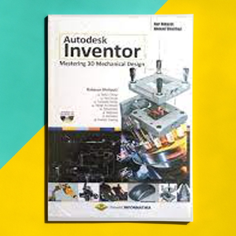 Jual Buku Autodesk Inventor Mastering 3D Mechanical Design | Shopee Indonesia