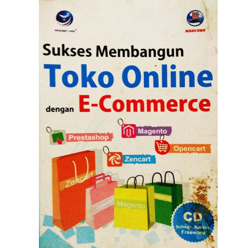 Jual Buku Sukses Membangun Toko Online Dengan E-Commerce | Shopee Indonesia Jual Buku Sukses Membangun Toko Online Dengan E-Commerce | Shopee Indonesia