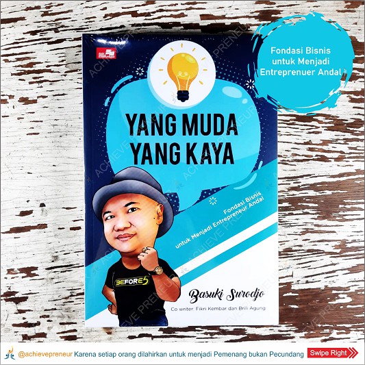 Buku Yang Muda Yang Kaya - Basuki Surodjo ( Cobaz ) | Shopee Indonesia Buku Yang Muda Yang Kaya - Basuki Surodjo ( Cobaz ) | Shopee Indonesia