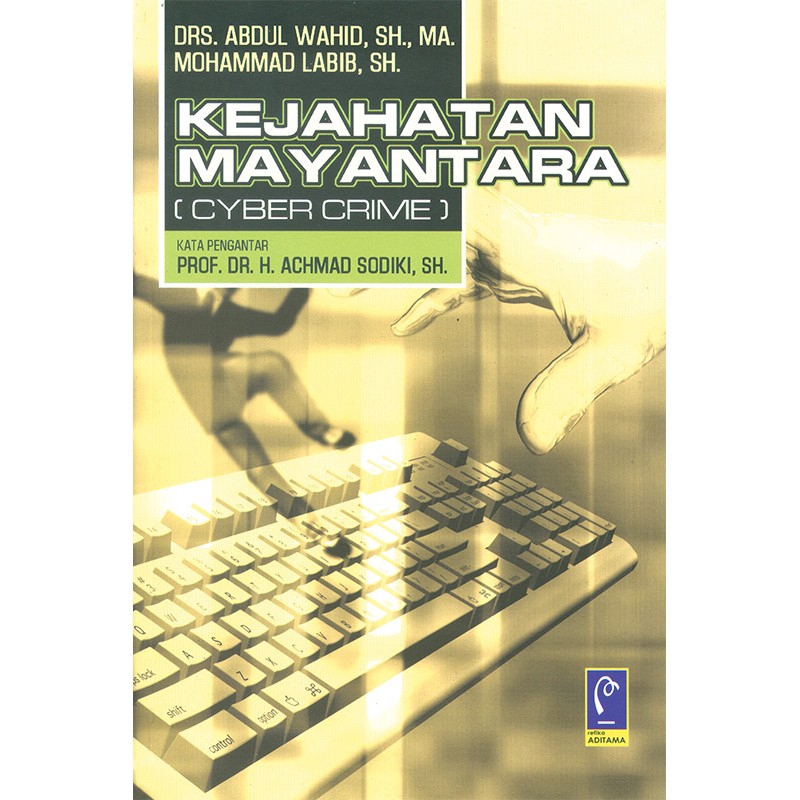 Jual Kejahatan Mayantara Cyber Crime - Abdul Wahid - RF | Shopee Indonesia