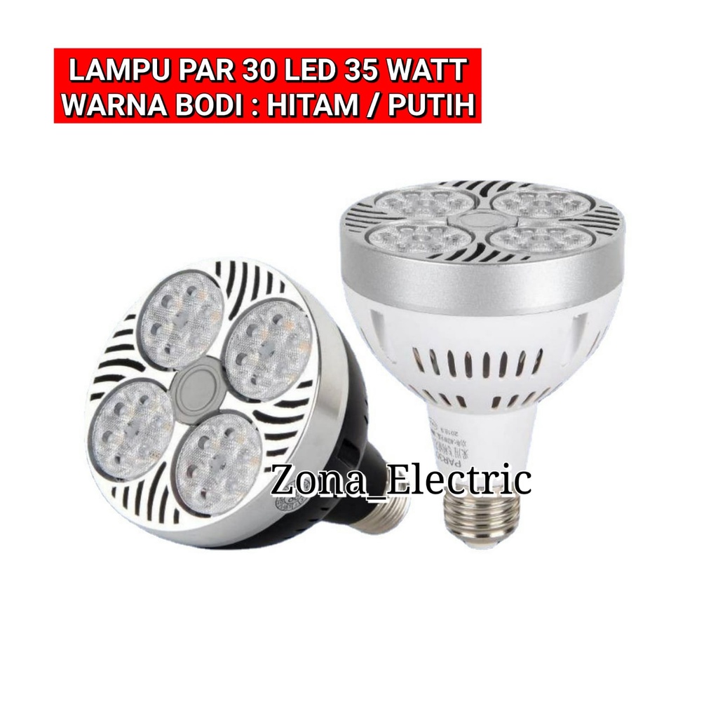 Jual LAMPU PAR 30 LED 35 WATT / LAMPU SOROT SPOT LIGHT 35 WATT FITTING E27 | Shopee Indonesia