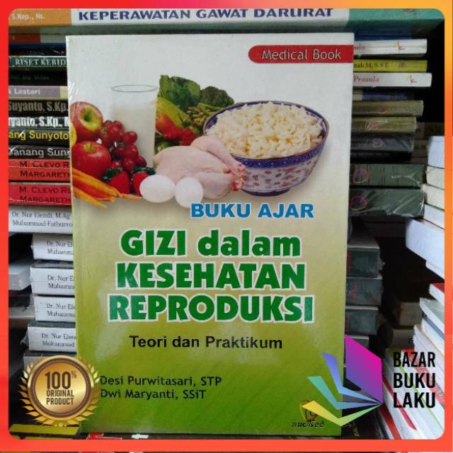 Jual BUKU ORIGINAL Buku Ajar Gizi Dalam Kesehatan Reproduksi DESI PURWITASARI NUHA MEDIKA ...