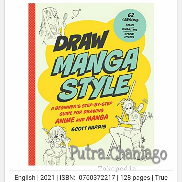 Jual Buku Draw Manga Style a Beginner's Step by Step Guide for Drawing ... Jual Buku Draw Manga Style a Beginner's Step by Step Guide for Drawing ...