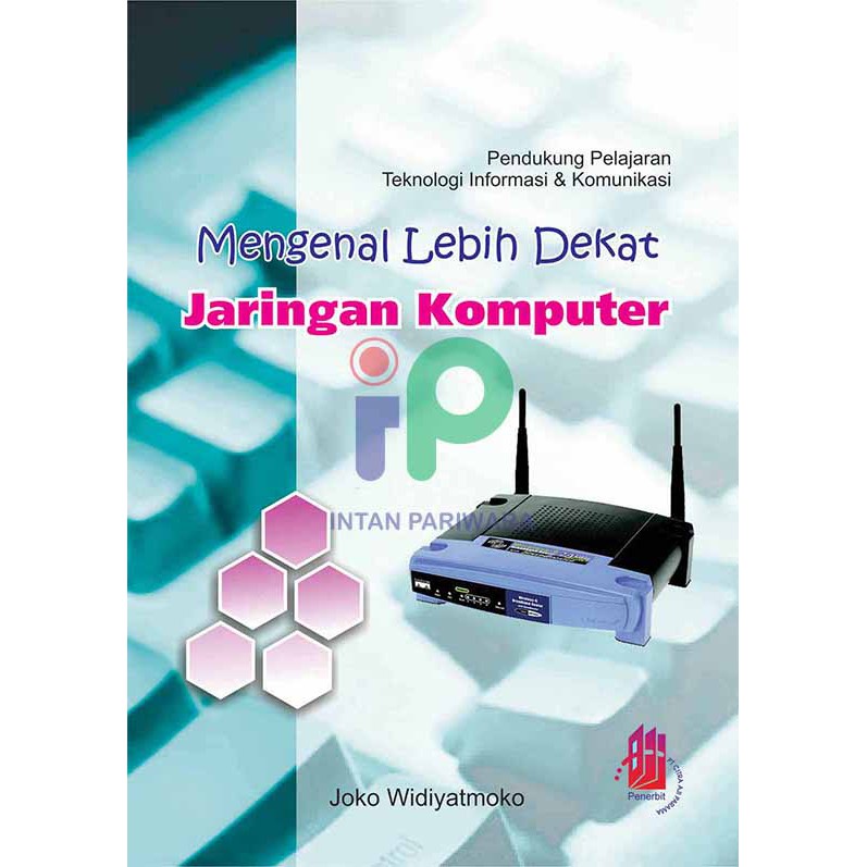 Jual Mengenal Lebih Dekat Jaringan Komputer | Shopee Indonesia
