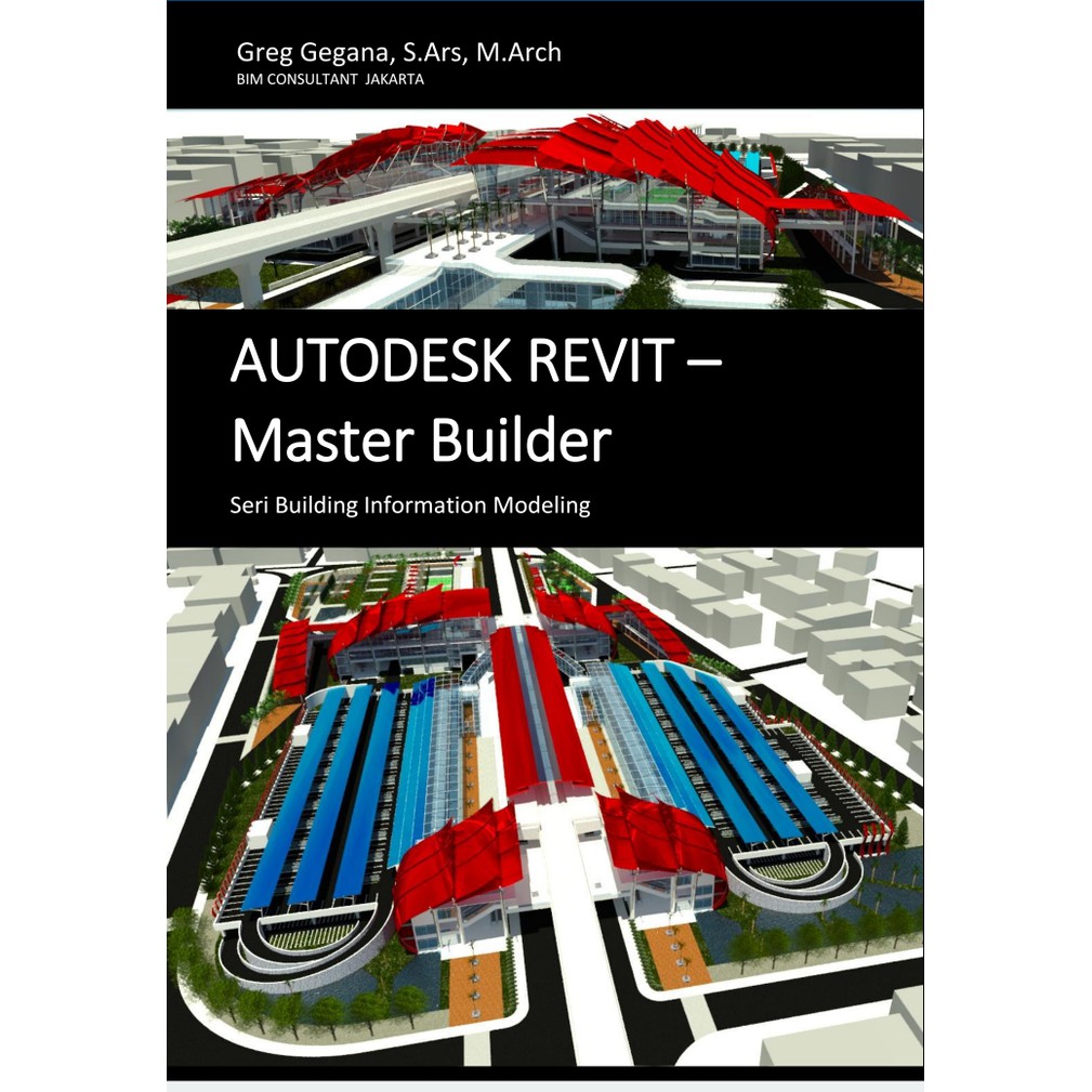 Jual Jual Buku Autodesk Revit Master Builder 5th Edition Juli 2017 Berkualitas | Shopee Indonesia