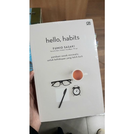 Jual Buku Hello Habits: Panduan Sosok Minimalis untuk Kehidupan yang ...