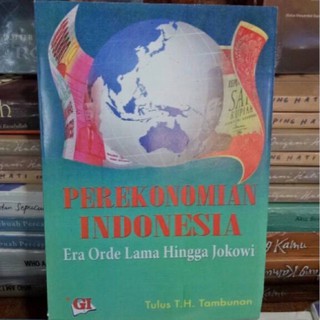 Jual Buku Perekonomian Indonesia Era Order Lama Hingga Jokowi - Tulus Tambunan | Shopee Indonesia