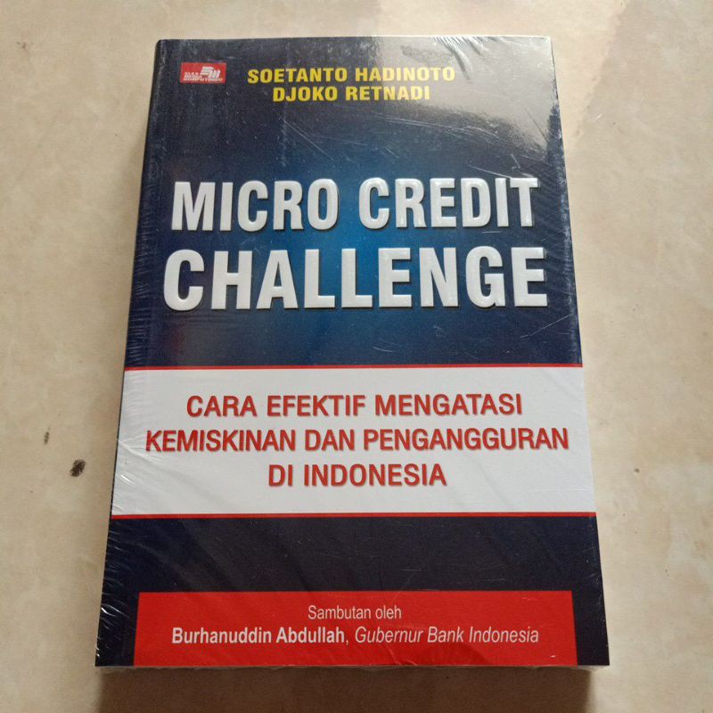 Jual MICRO CREDIT CHALLENGE CARA EFEKTIF MENGATASI KEMISKINAN DAN ...
