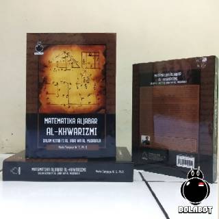 MATEMATIKA ALJABAR AL-KHWARIZMI DALAM KITAB FI AL-JABR WA AL-MUQABALA ...