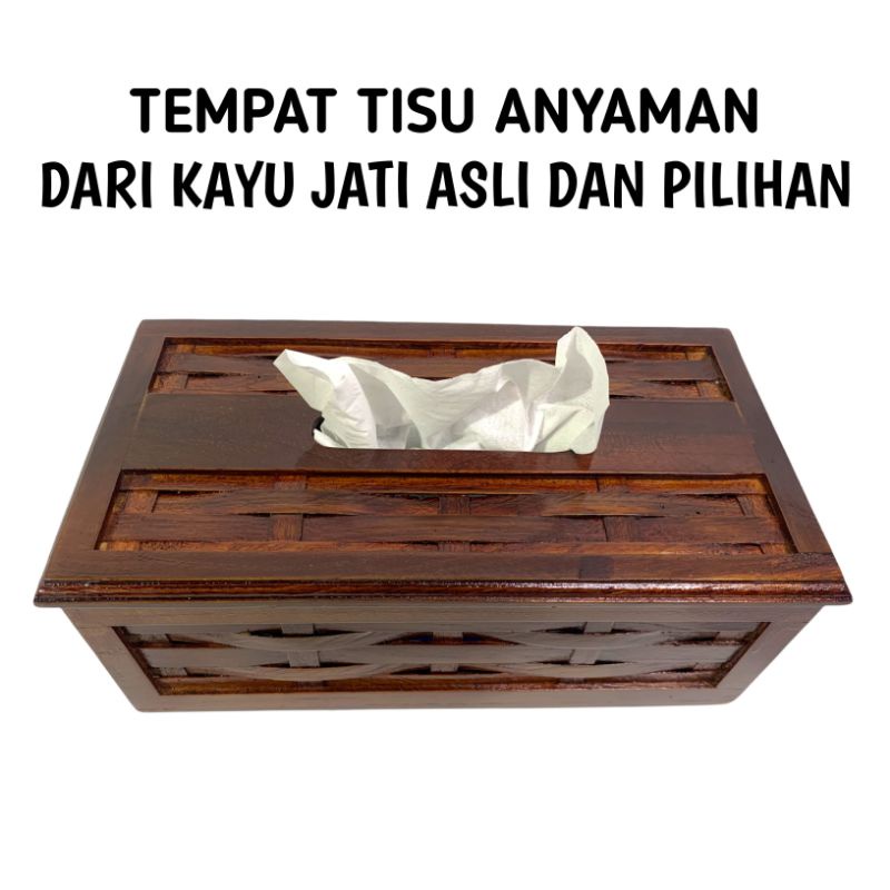 Jual TEMPAT TISU / TISSUE BOX / KOTAK TISU MODEL ANYAMAN DARI KAYU JATI ...