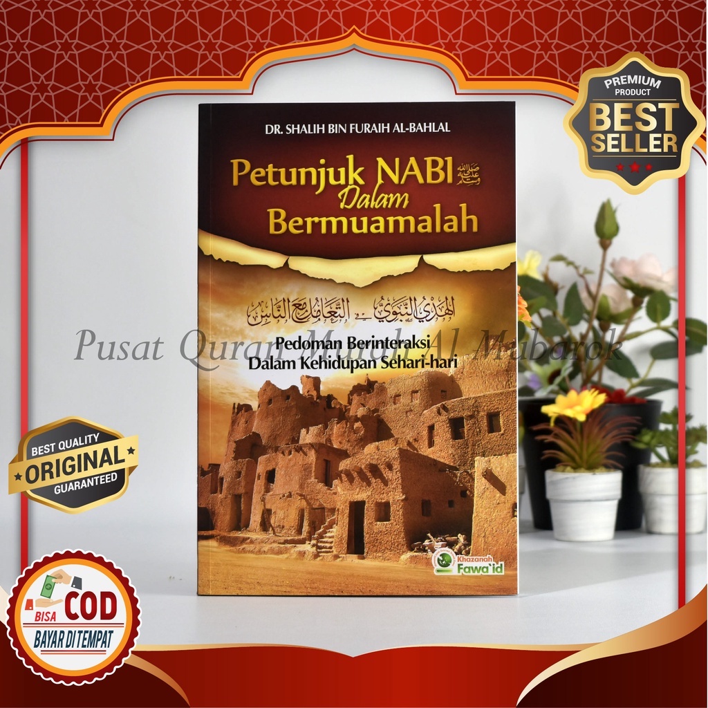 Jual COD-Original Best Seller Buku Petunjuk Nabi dalam Bermuamalah (Pedoman Berinteraksi Dalam ...