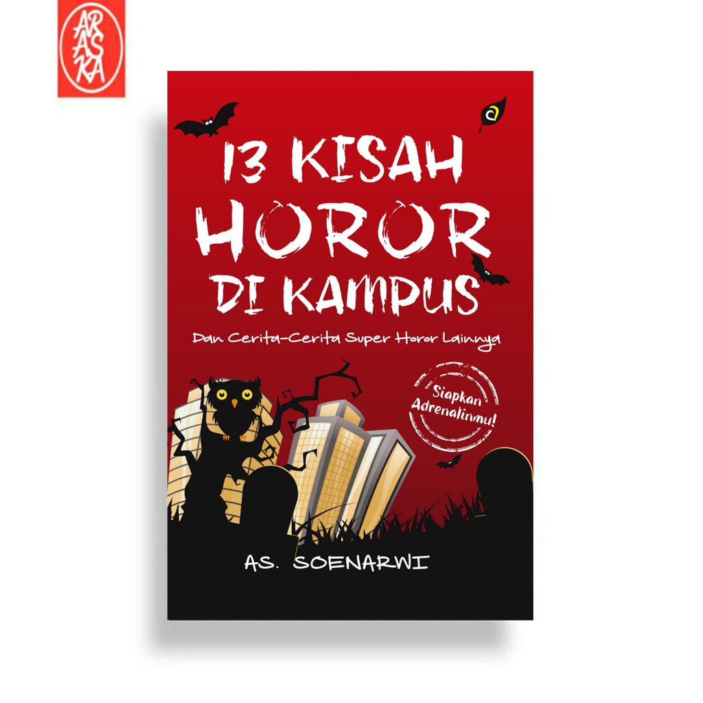 Jual Araska Publisher - Novel 13 Kisah Horor di Kampus dan Cerita ...