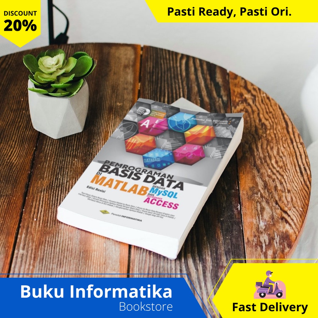 Jual Buku Pemrograman Basis Data Di Matlab Dengan Mysql Dan Microsoft Access (Edisi Revisi ...