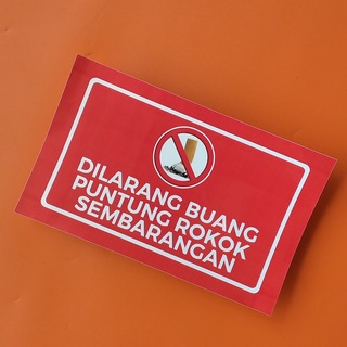 Jual Stiker Dilarang Buang Putung Rokok Sembarangan - Stiker Larangan ...
