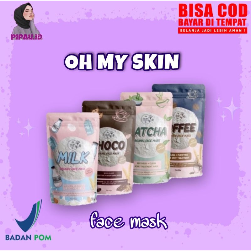 Jual Ohmyskin Masker Organik Ohmyskin Masker Wajah oh my skin 65gr [DIST RESMI] | Shopee Indonesia