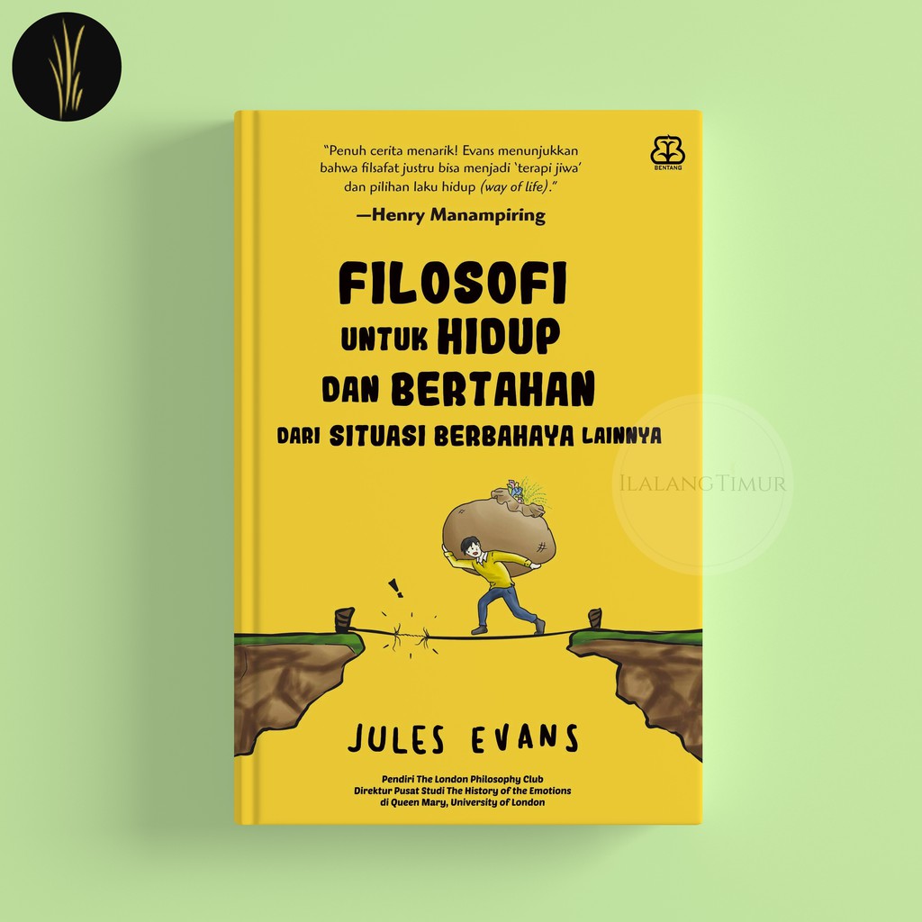 Jual Filosofi untuk Hidup dan Bertahan dari Situasi Berbahaya Lainnya - Jules Evans | Shopee ...